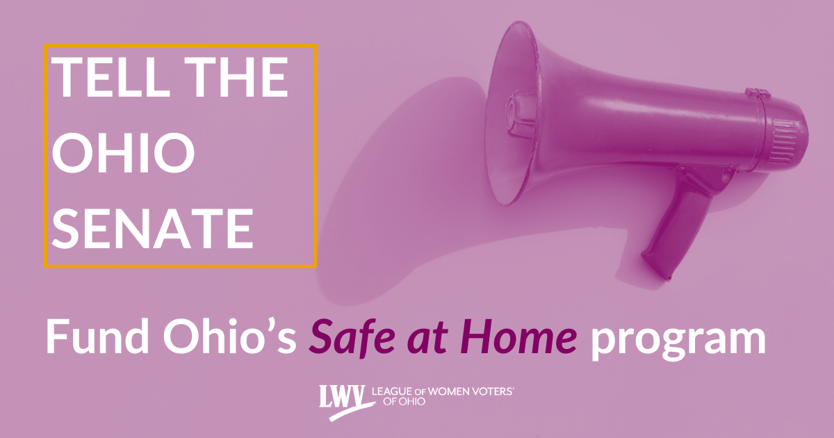 LWVO Action: Fund Ohio's Safe at Home program